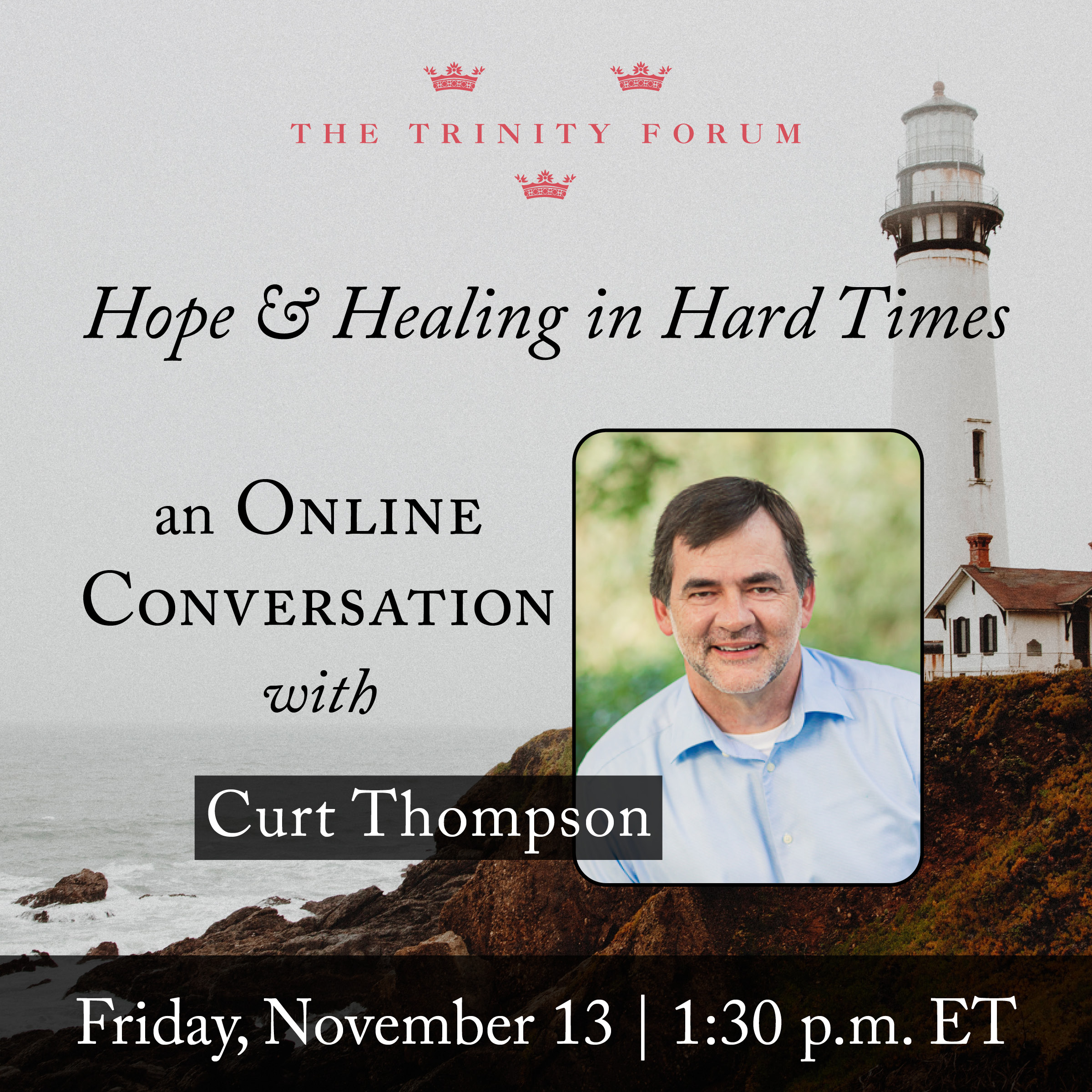 Hope & Healing in Hard Times - Curt Thompson MD